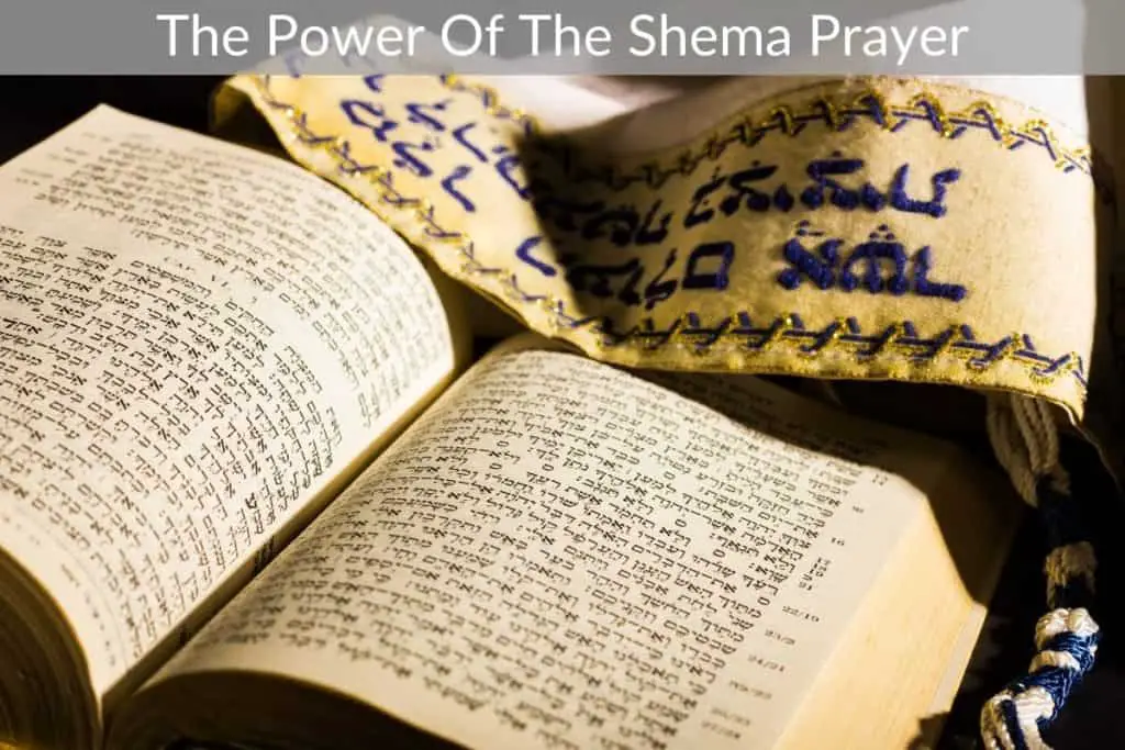 The Power Of The Shema Prayer - Best Mitzvahs